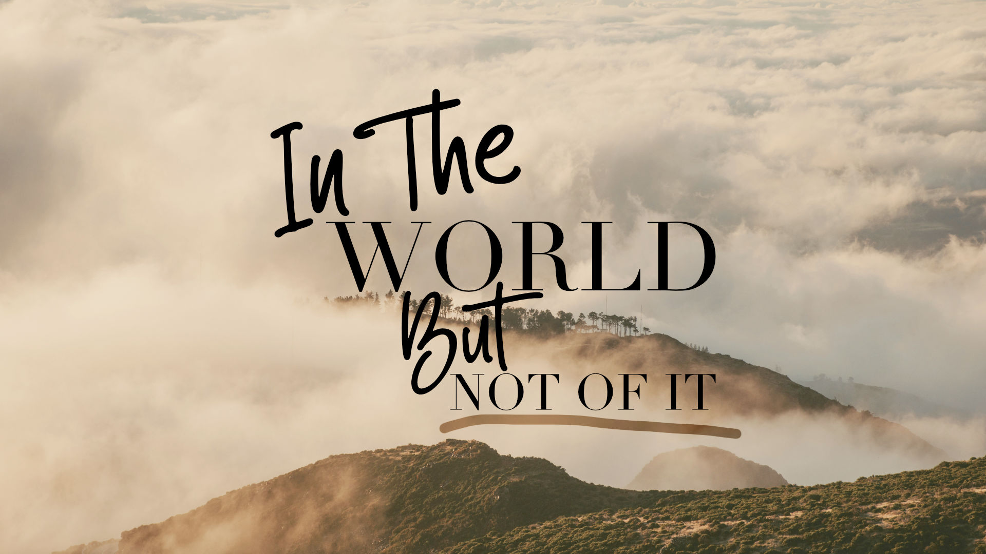 In the World, but Not of It: Part One - Revival Focus